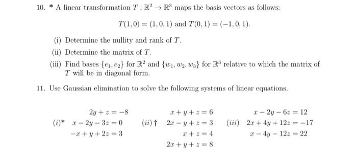 Solved 10. * A linear transformation T:R2→R3 maps the basis | Chegg.com