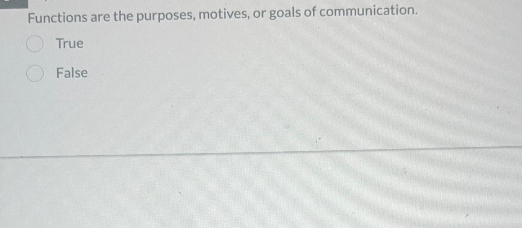 Solved Functions are the purposes, motives, or goals of | Chegg.com