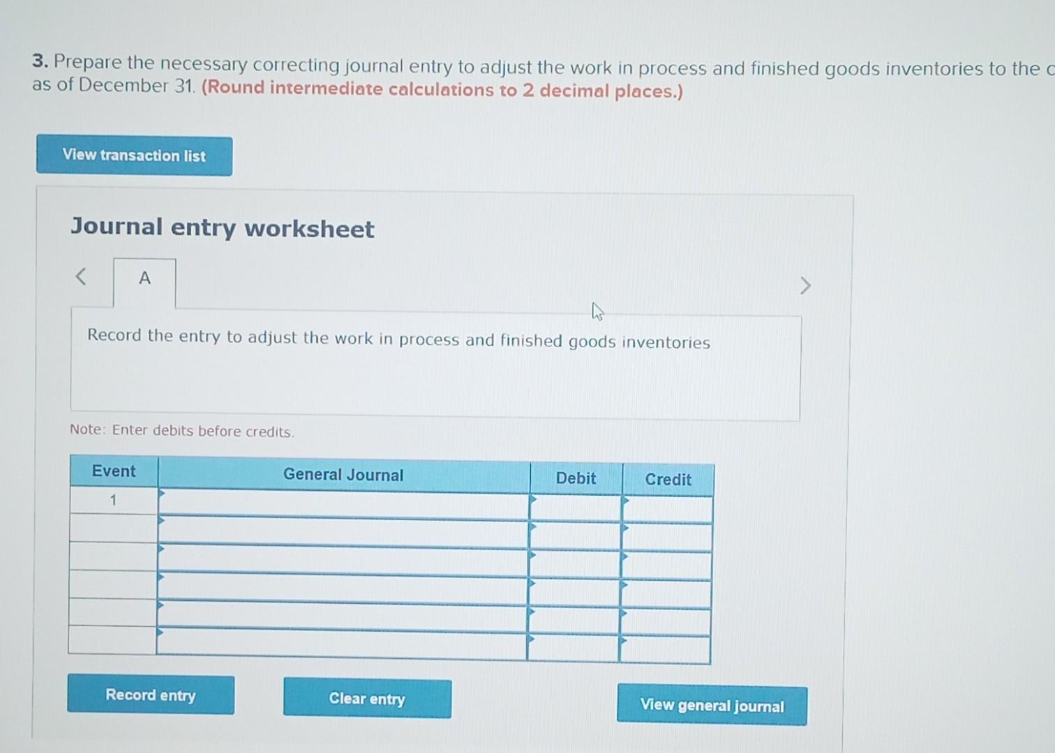 Solved 3. Prepare the necessary correcting journal entry to | Chegg.com