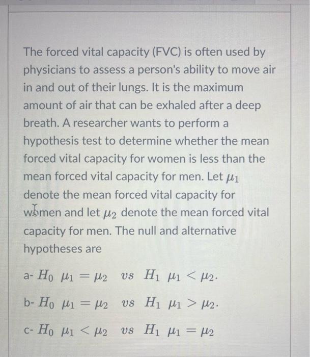 Solved The forced vital capacity (FVC) is often used by | Chegg.com