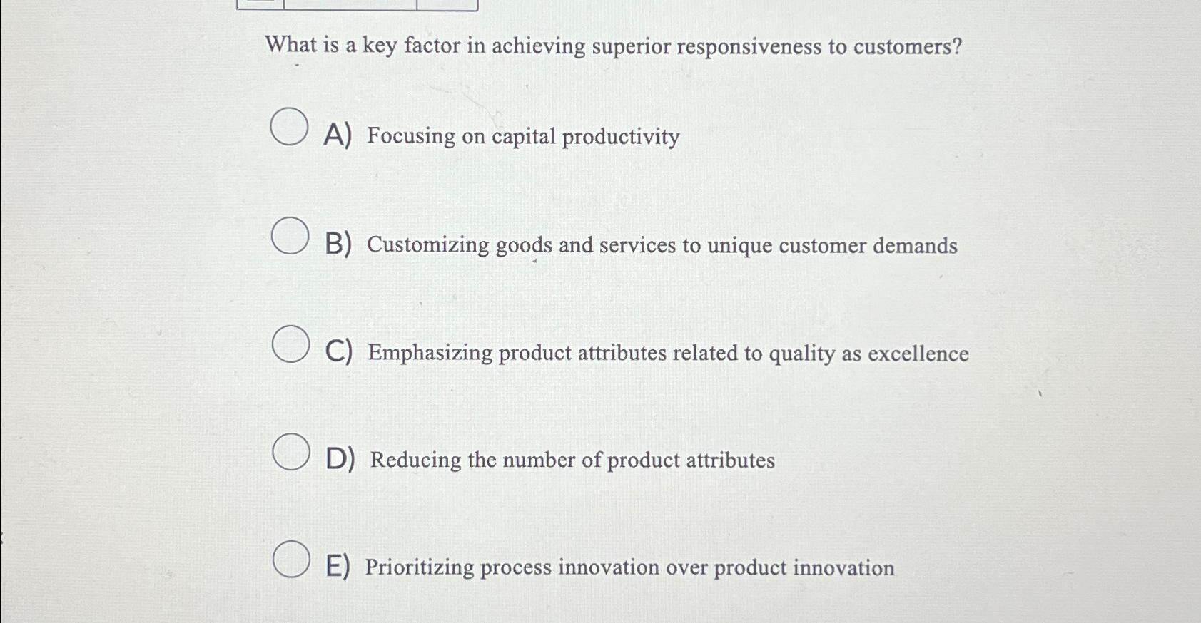 Solved What is a key factor in achieving superior | Chegg.com