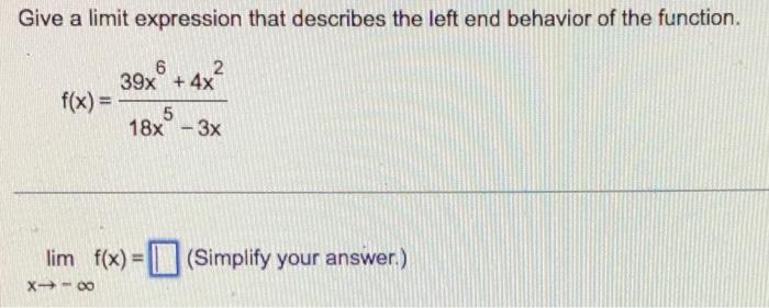 Solved Give a limit expression that describes the left end | Chegg.com