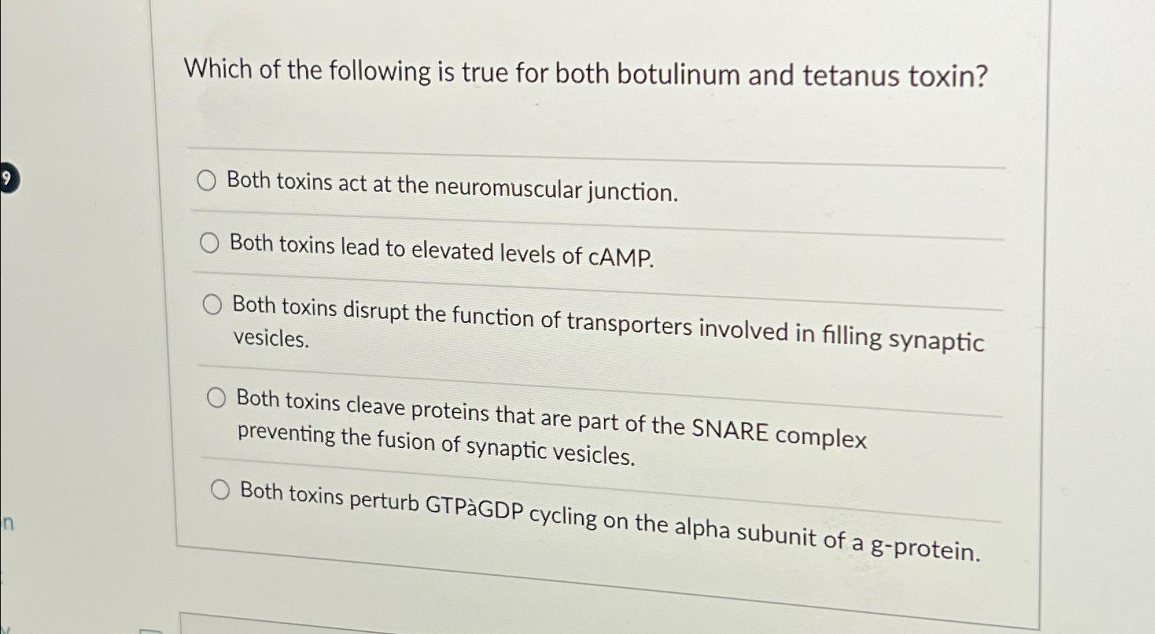 Solved Which Of The Following Is True For Both Botulinum And
