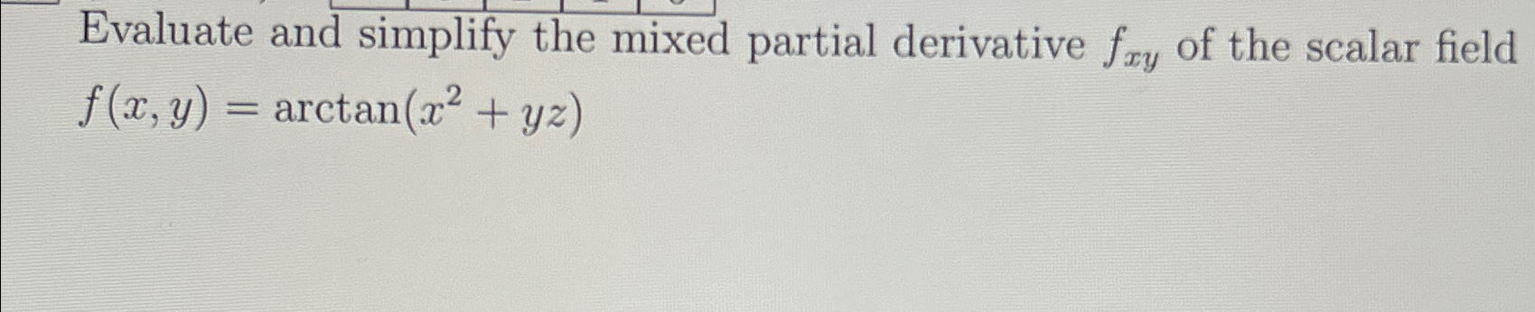 Solved Math proofs #4Evaluate and simplify the mixed partial | Chegg.com