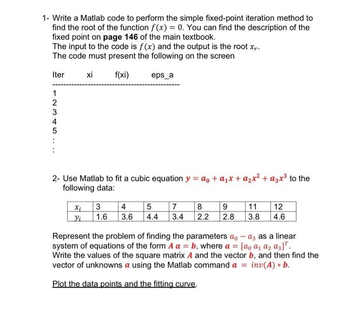 Solved - Write a Matlab code to perform the simple | Chegg.com
