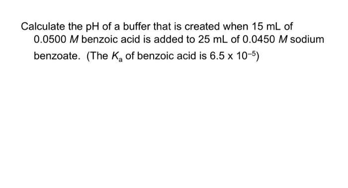 Solved Calculate the pH of a buffer that is created when 15 | Chegg.com
