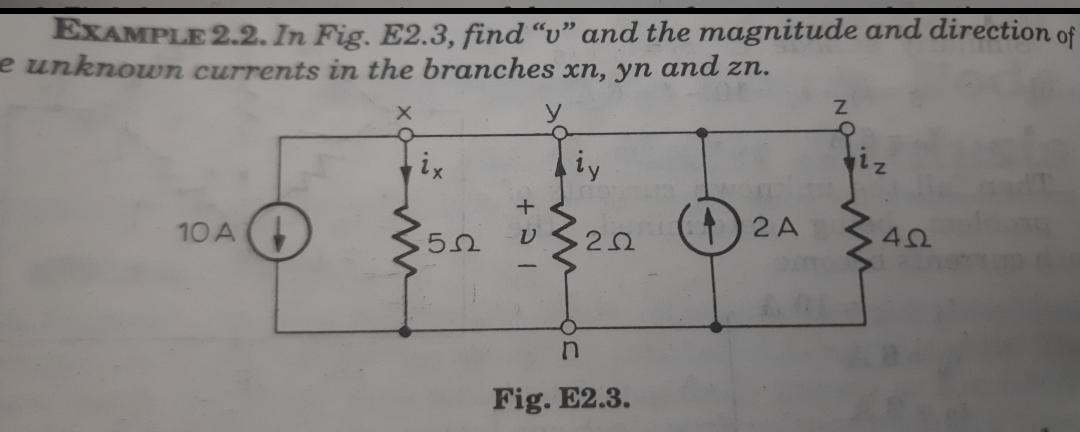 Solved EXAMPLE 2.2. ﻿In Fig. E2.3, ﻿find "v" ﻿and the | Chegg.com