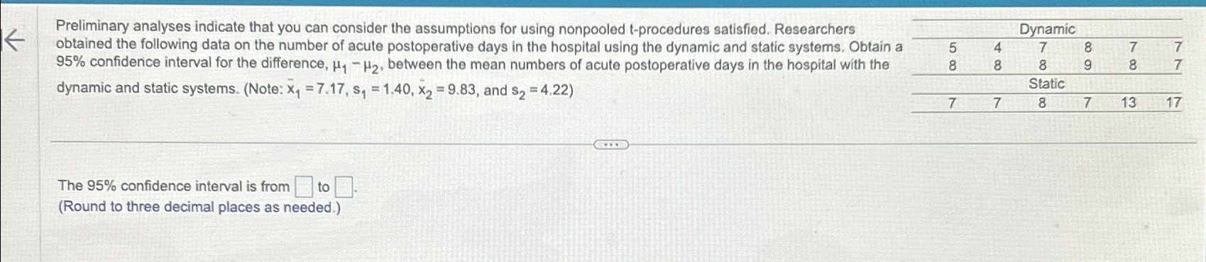 Solved Preliminary analyses indicate that you can consider | Chegg.com