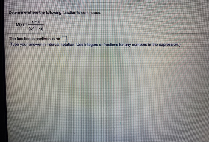 Solved Determine where the following function is continuous. | Chegg.com