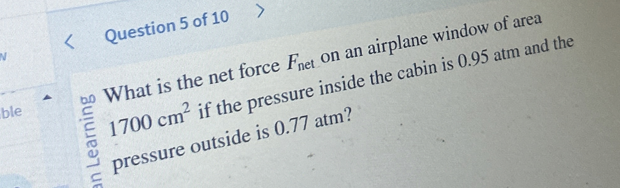 Solved Question 5 ﻿of 10?5 ﻿What is the net force Fnet ﻿on | Chegg.com