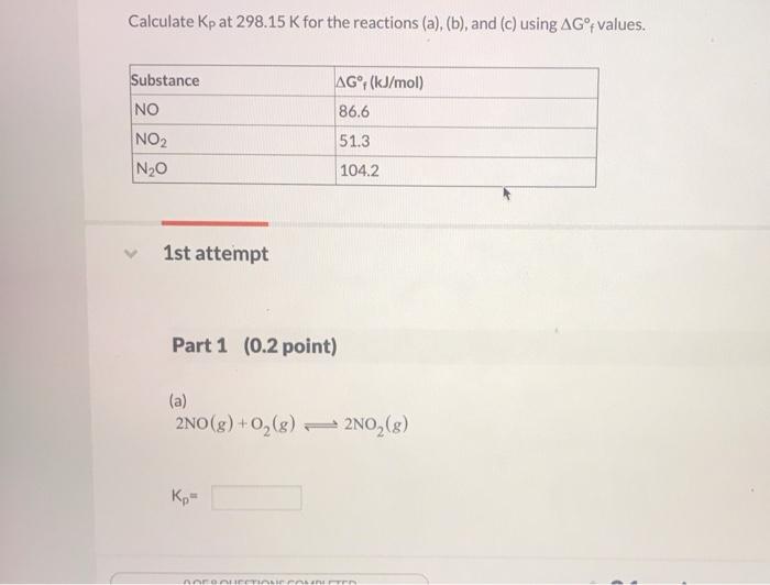 Solved Calculate Kp at 298.15 K for the reactions (a), (b), | Chegg.com