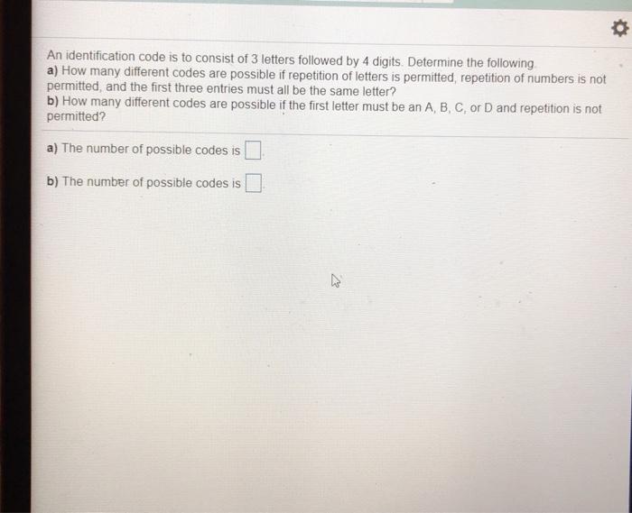 Solved An identification code is to consist of 3 letters | Chegg.com