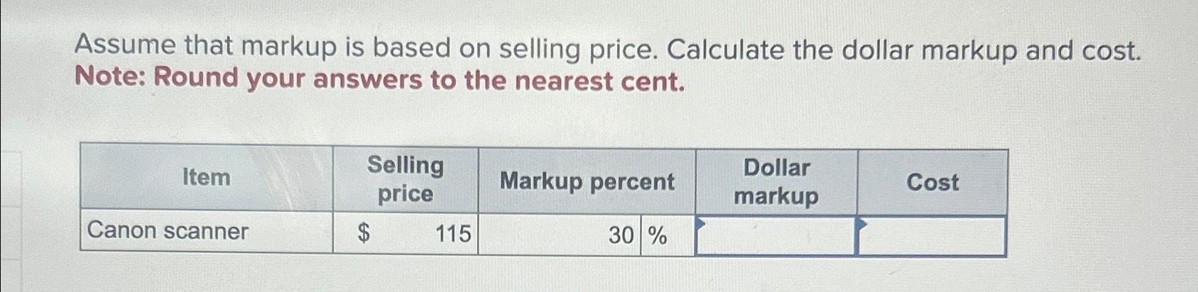 Assume that markup is based on selling price. | Chegg.com