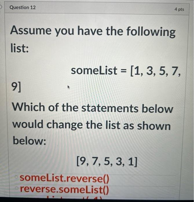 Solved Assume you have the following list: 9] someList | Chegg.com