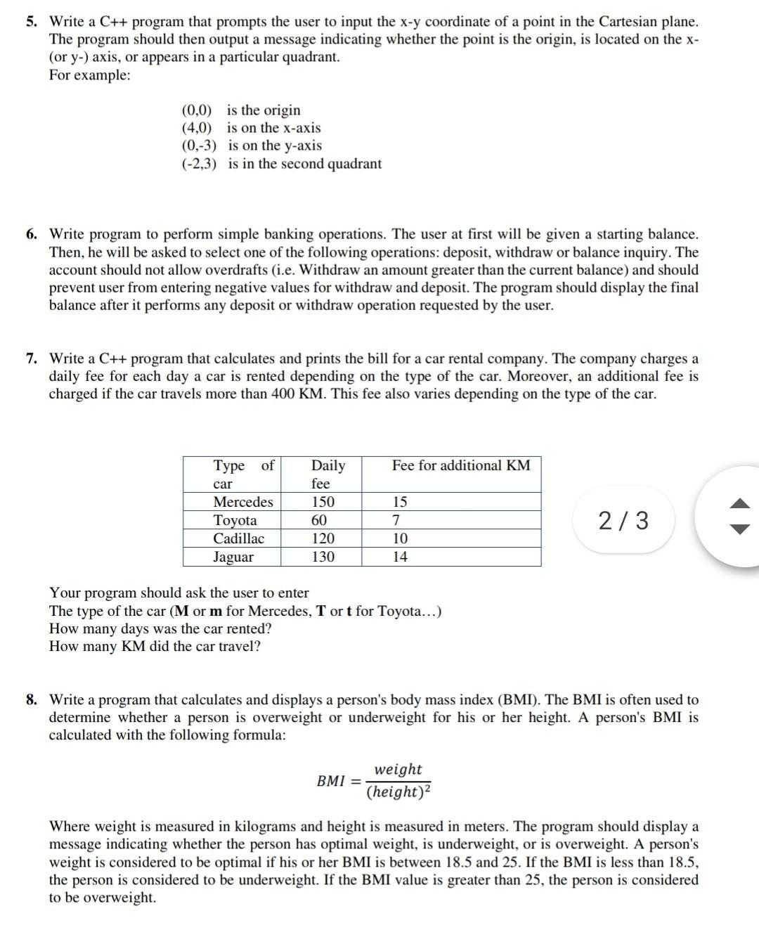 Solved Use good programming practice to develop all your | Chegg.com