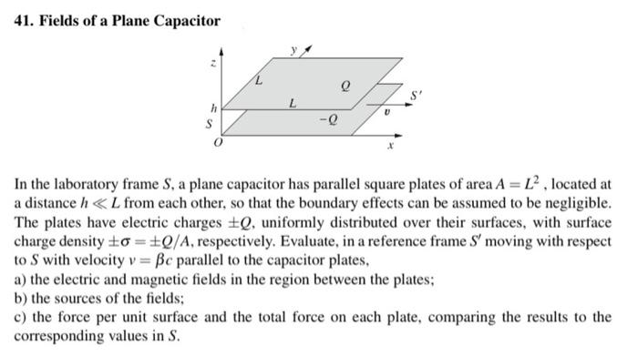 Solved 41. Fields of a Plane Capacitor L U S -Q In the | Chegg.com