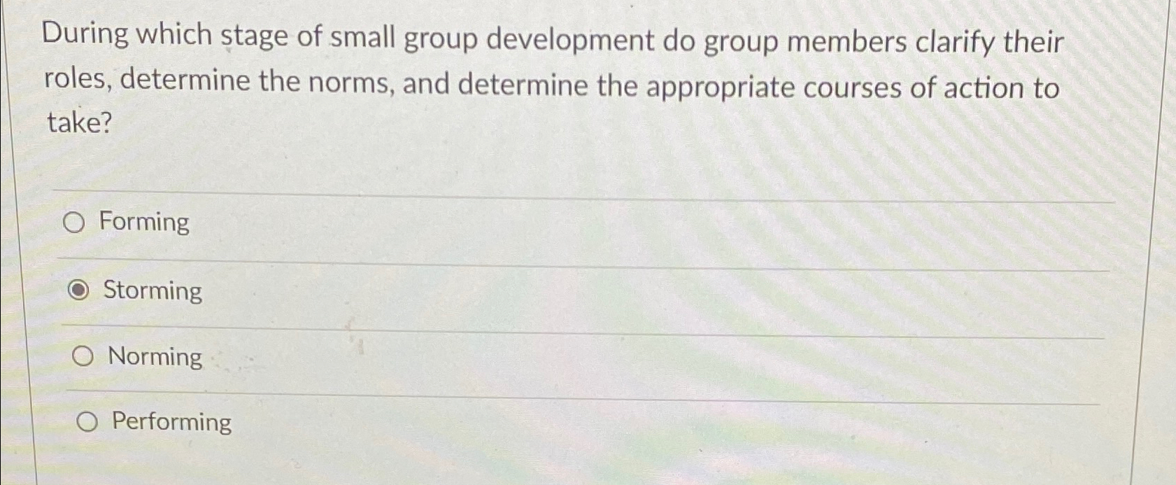 Solved During which stage of small group development do | Chegg.com