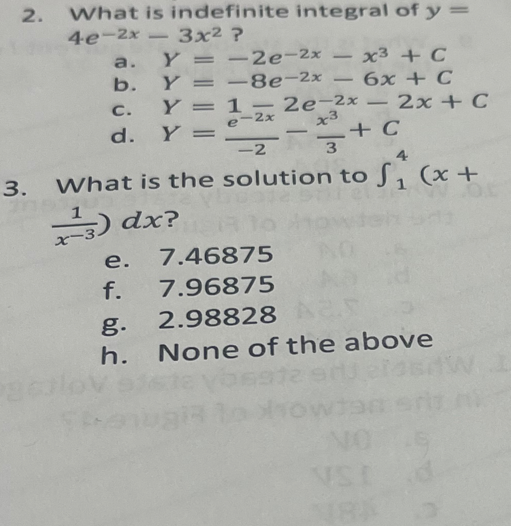 Solved What is indefinite integral of | Chegg.com