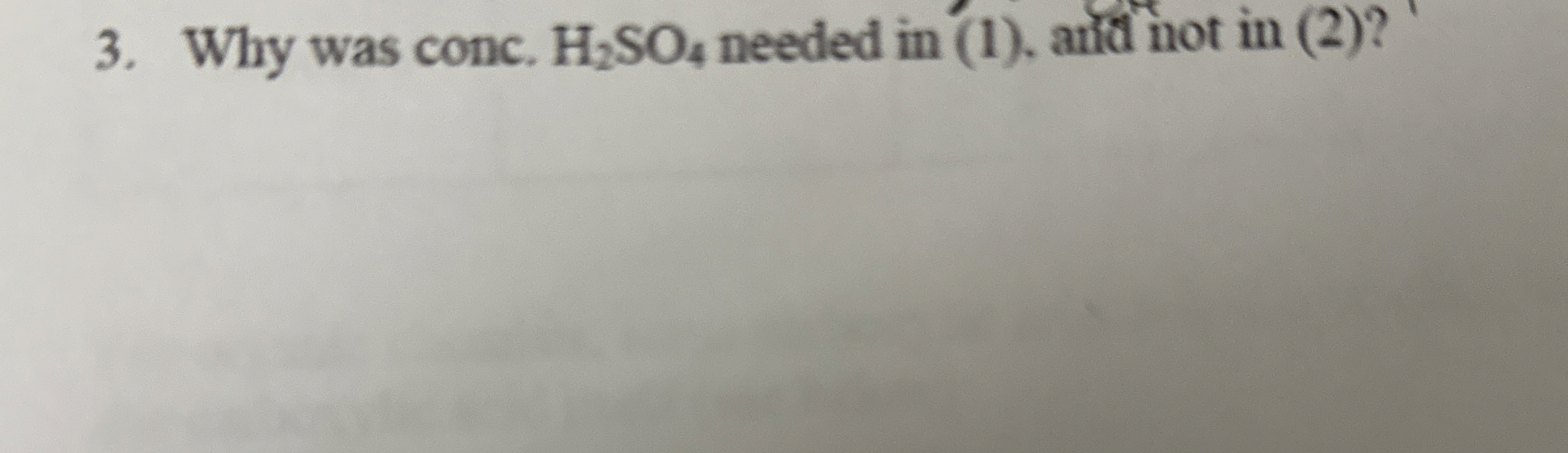 Solved Why was conc. H2SO4 ﻿needed in (1), ﻿and not in (2)? | Chegg.com