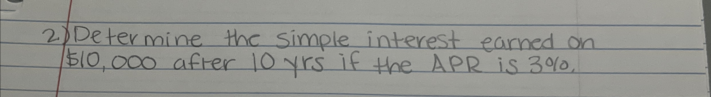 Solved Determine the simple interest earned on $10,000 | Chegg.com
