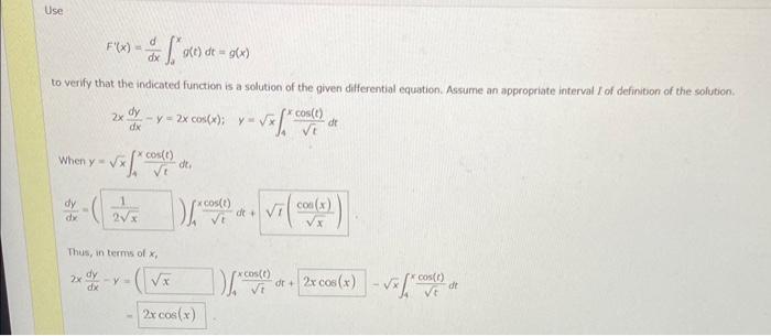 Solved F′(x)=dxd∫dxg(t)dt=g(x) to verify that the indicated | Chegg.com