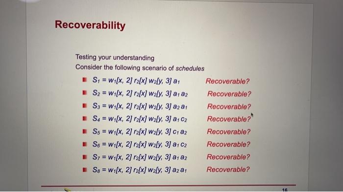 find the recoverability , serializability ,commit and | Chegg.com