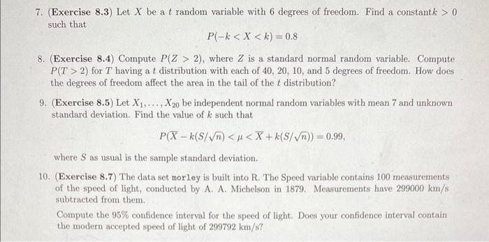 Solved 7. (Exercise 8.3) Let X be a t random variable with 6 | Chegg.com