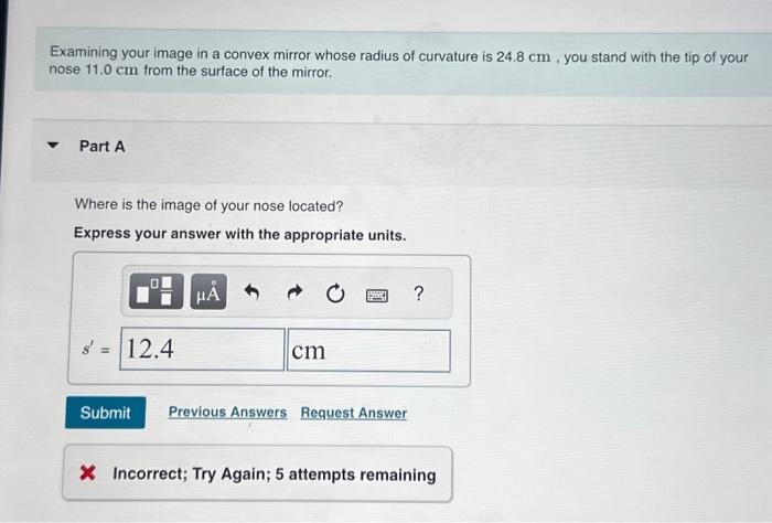 Solved Examining your image in a convex mirror whose radius | Chegg.com