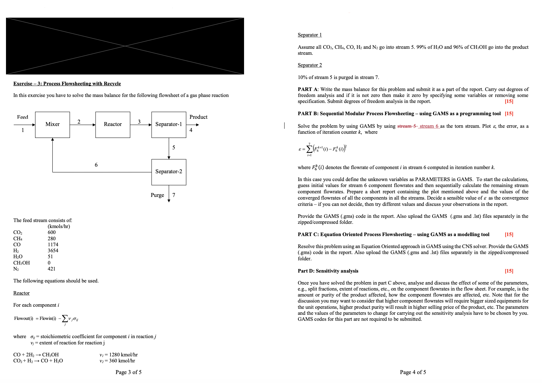 Solved Separator 1Assume all CO2,CH4,CO,H2 ﻿and N2 ﻿go into | Chegg.com