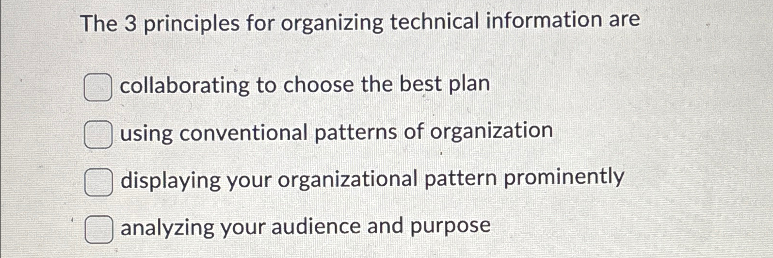 Solved The 3 ﻿principles for organizing technical | Chegg.com