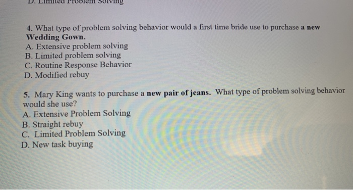 Solved 4. What type of problem solving behavior would a | Chegg.com