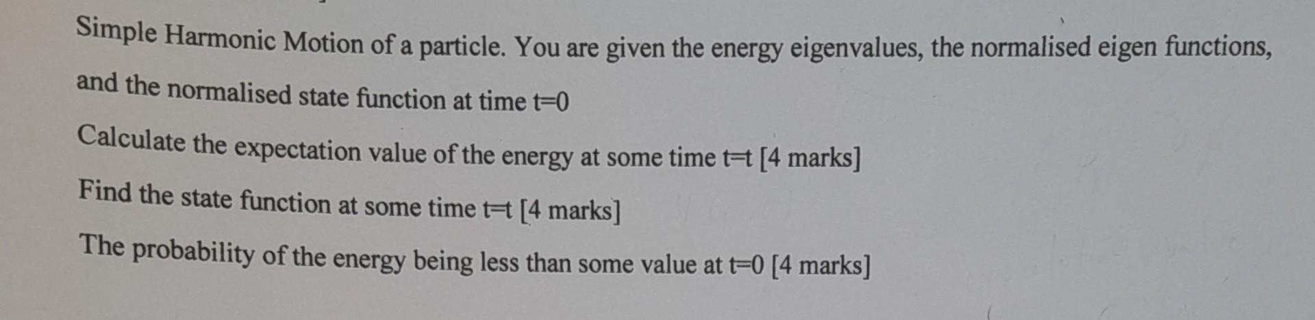 Solved Simple Harmonic Motion of a particle. You are given | Chegg.com