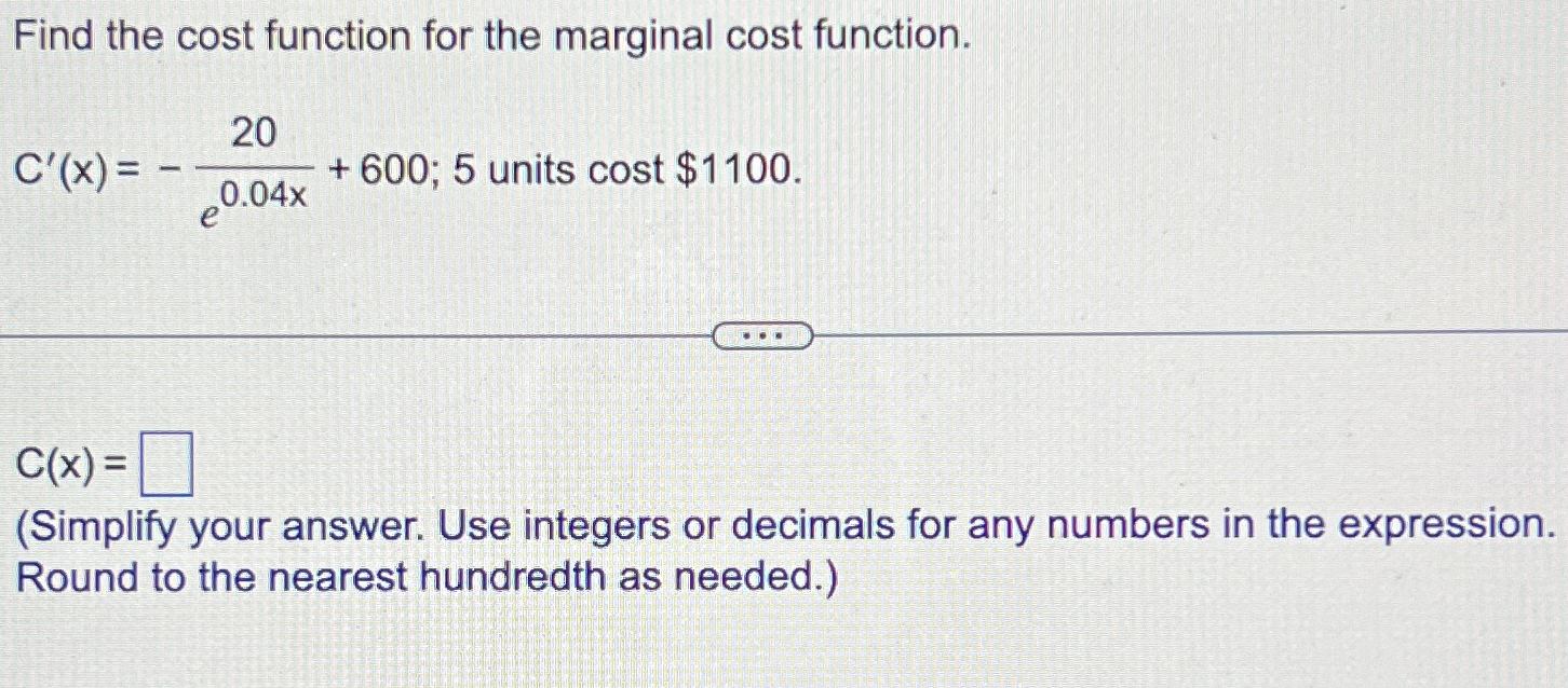 Solved Find the cost function for the marginal cost | Chegg.com