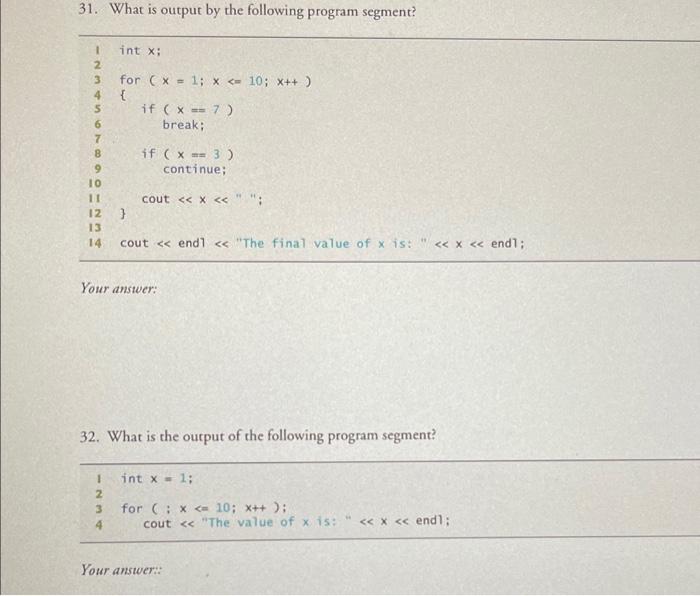 Solved 31. What is output by the following program segment? | Chegg.com