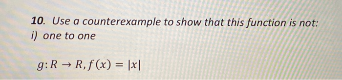 Solved 10. Use a counterexample to show that this function | Chegg.com