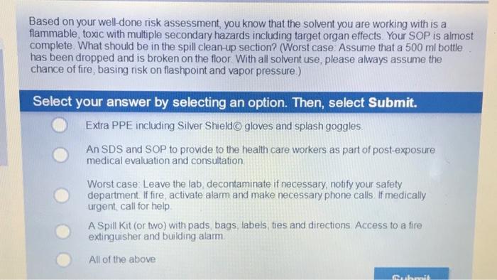 Solved Based on your well-done risk assessment, you know | Chegg.com