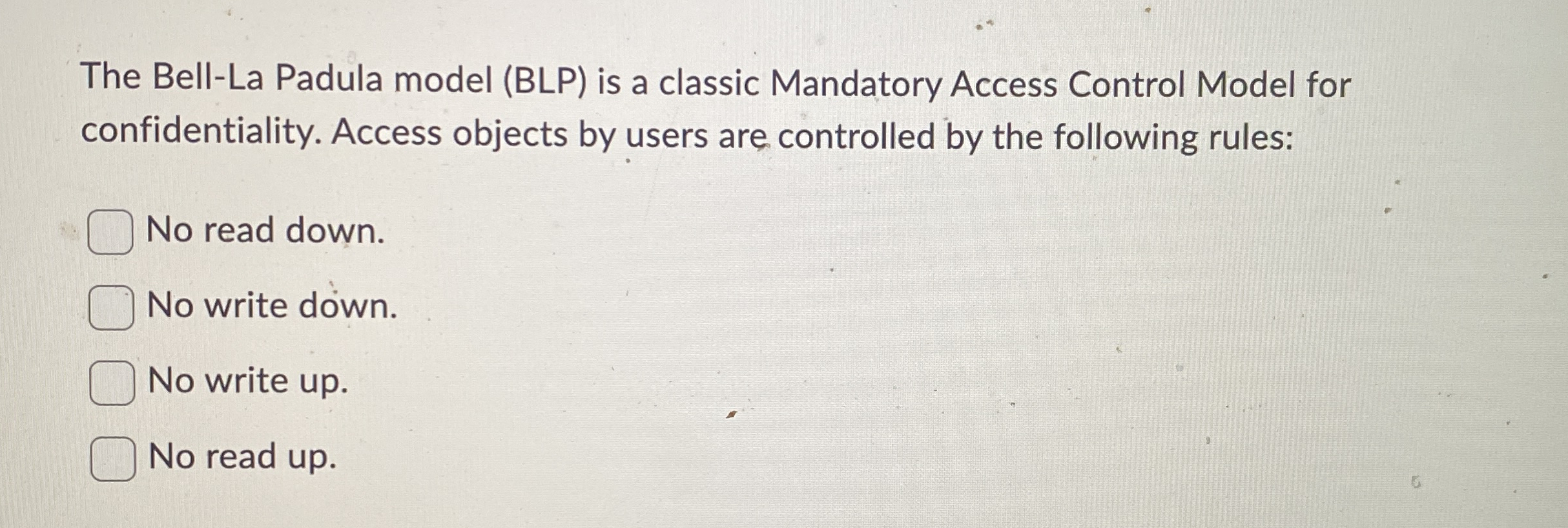 Solved The Bell-La Padula model (BLP) ﻿is a classic | Chegg.com