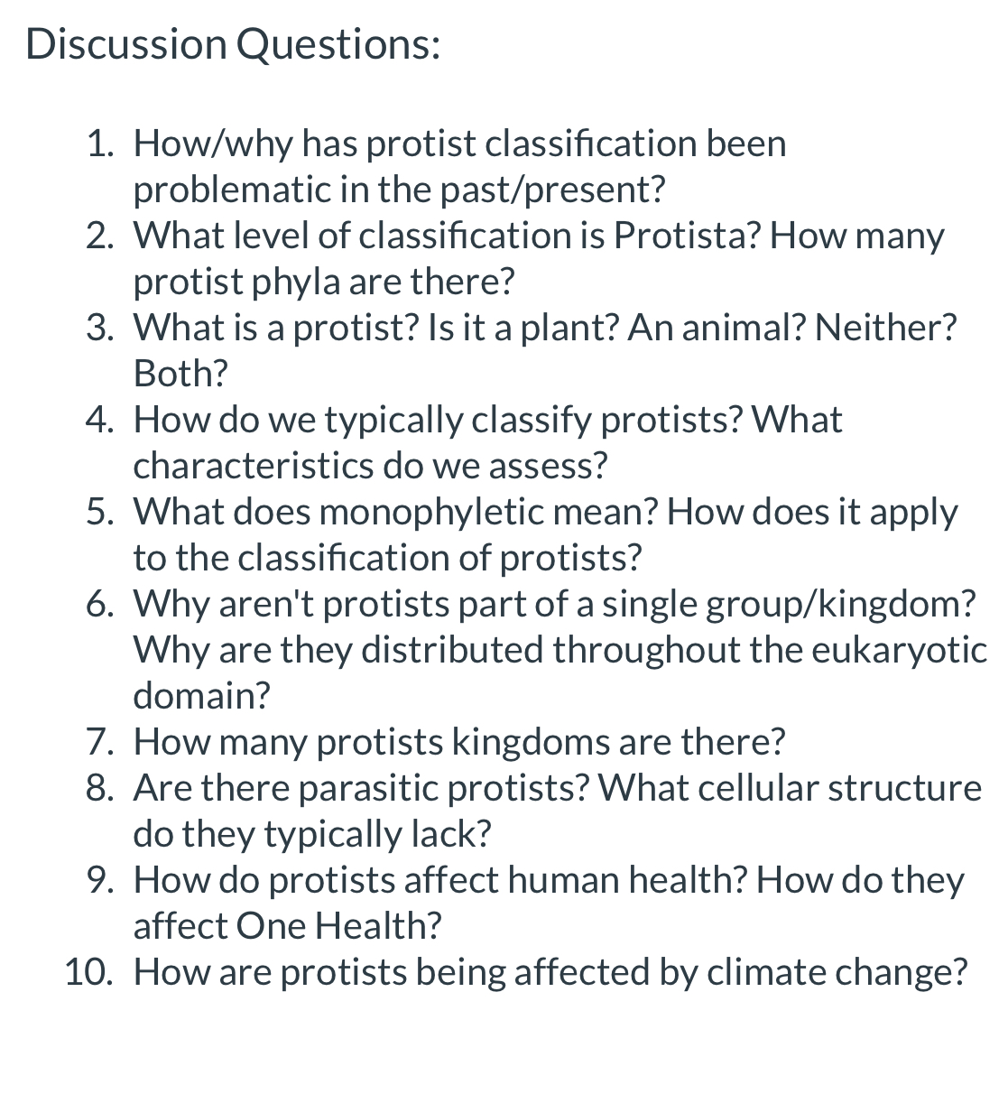 Solved Discussion Questions:How/why has protist | Chegg.com