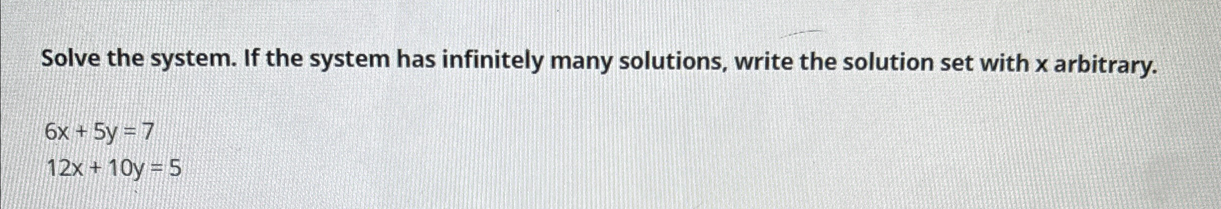 Solved Solve the system. If the system has infinitely many | Chegg.com