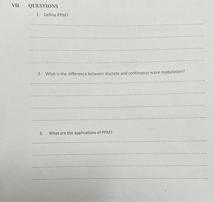 Solved VII. QUESTIONS 1. Define PPM? 2. What is the | Chegg.com