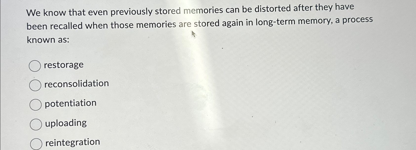 Solved We know that even previously stored memories can be | Chegg.com