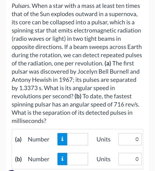 Solved Pulsars. When a star with a mass at least ten times | Chegg.com