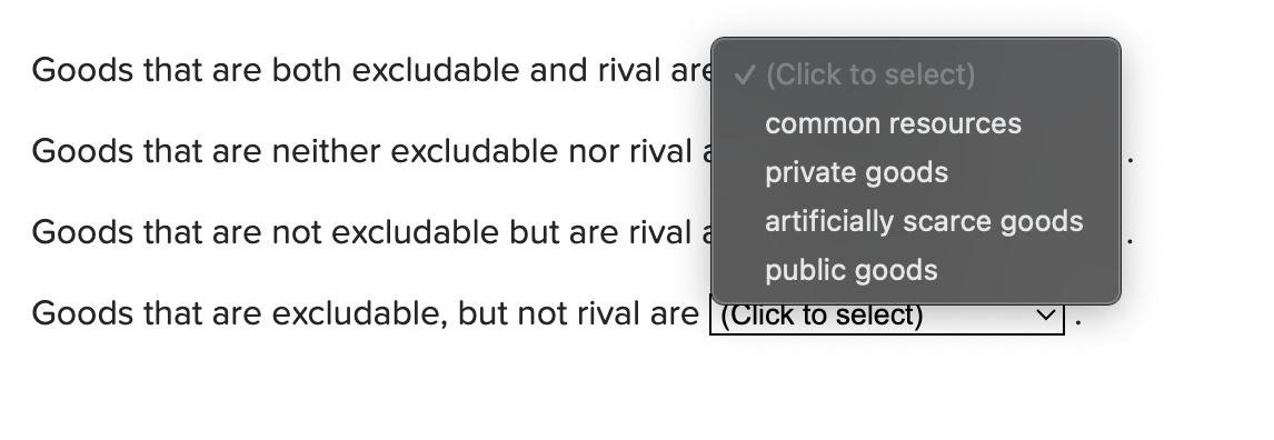 Solved Goods that are both excludable and rival areGoods | Chegg.com