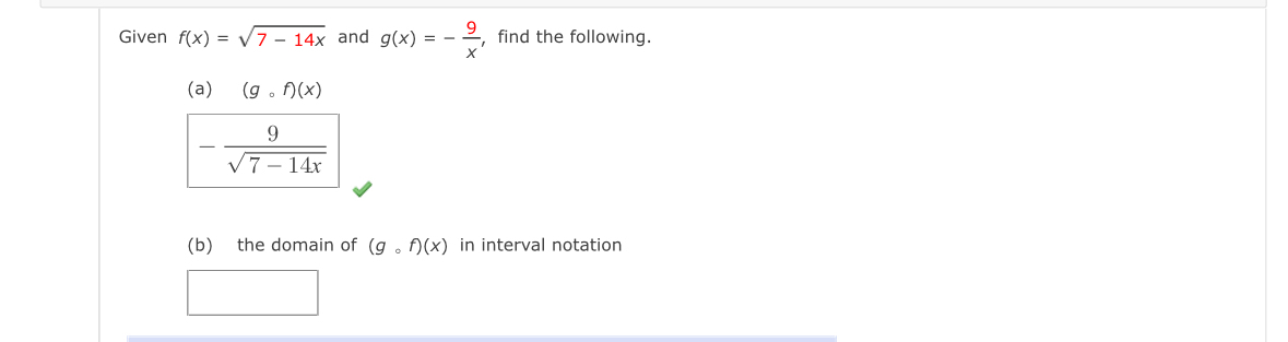 Solved Given f(x)=7-14x2 ﻿and g(x)=-9x, ﻿find the | Chegg.com