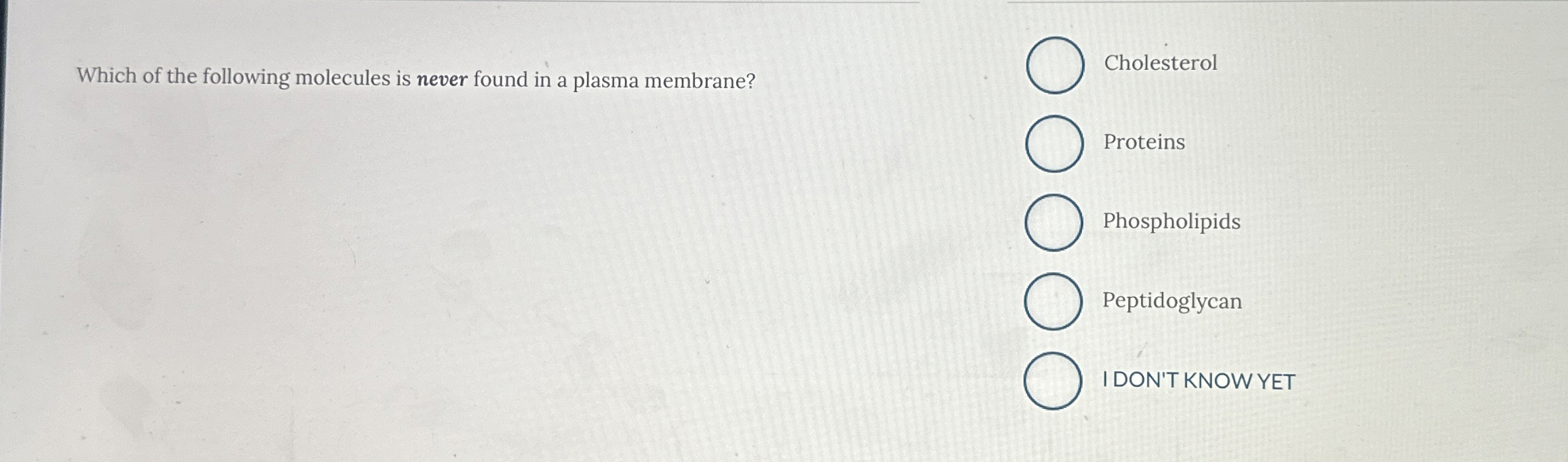Solved Which of the following molecules is never found in a | Chegg.com