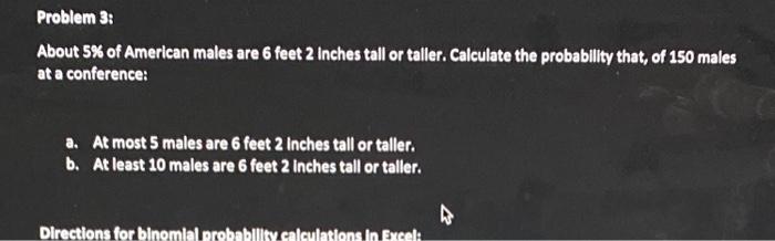 Solved Problem 3: About 5% of American males are 6 feet 2 | Chegg.com