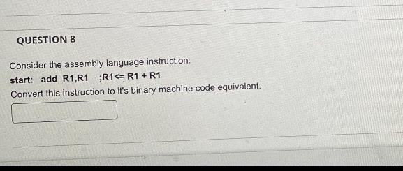 Solved Consider the assembly language instruction: start: | Chegg.com