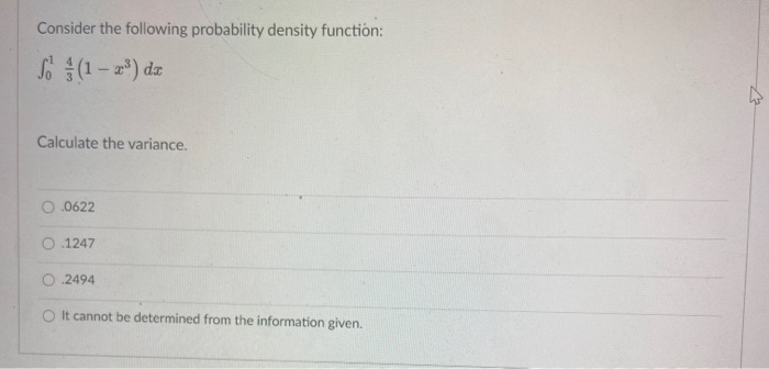 Solved Consider the following probability density function: | Chegg.com