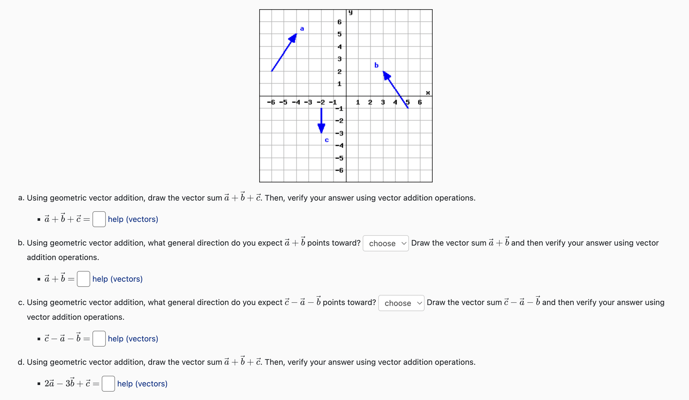a. ﻿Using geometric vector addition, draw the vector | Chegg.com