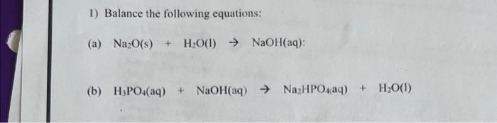 Solved 1) Balance the following equations: (a) | Chegg.com